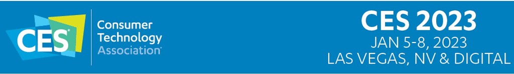 CES 2023 (Jan 5-8) - General discussion - OpenMR | Community